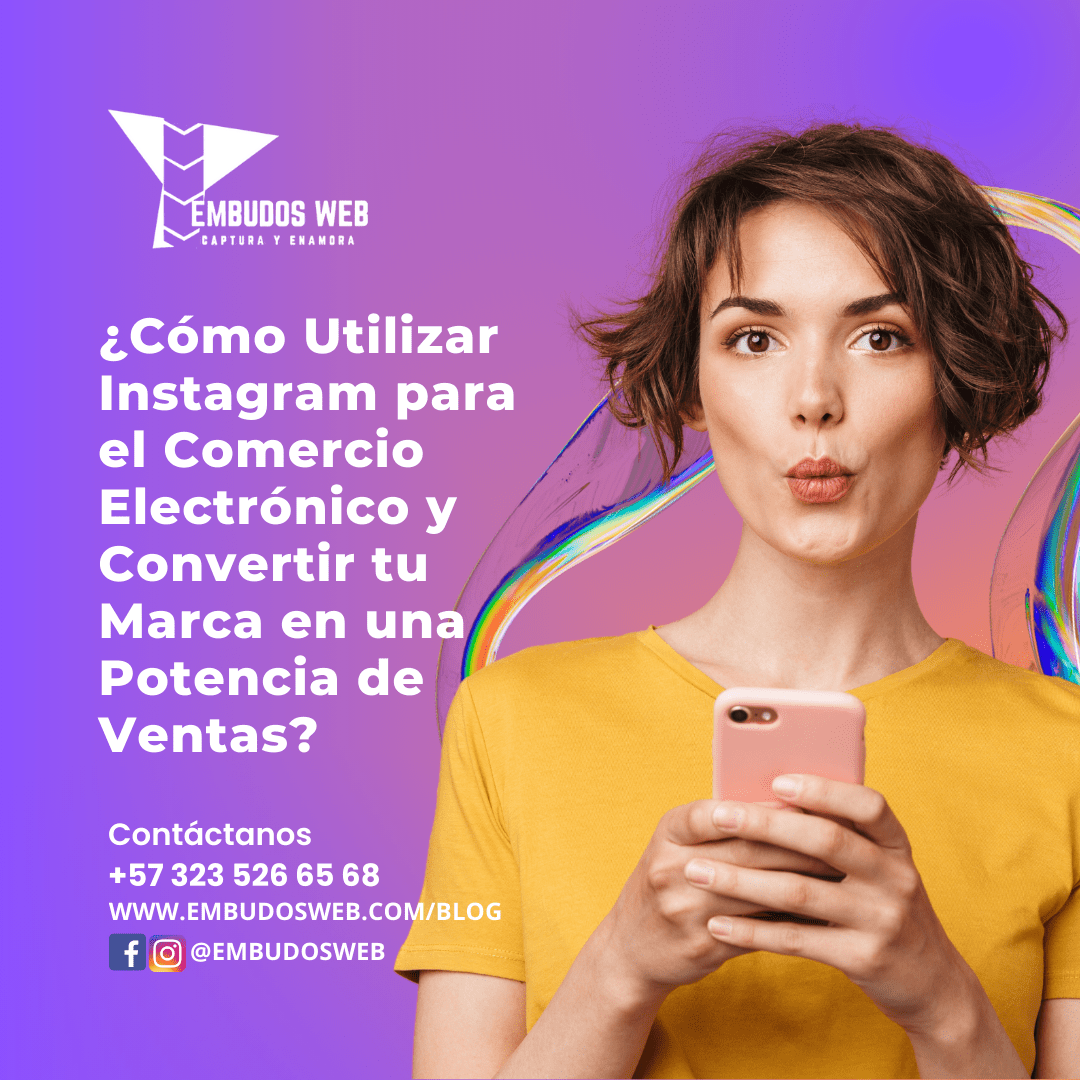 ¿Cómo Utilizar Instagram para el Comercio Electrónico?