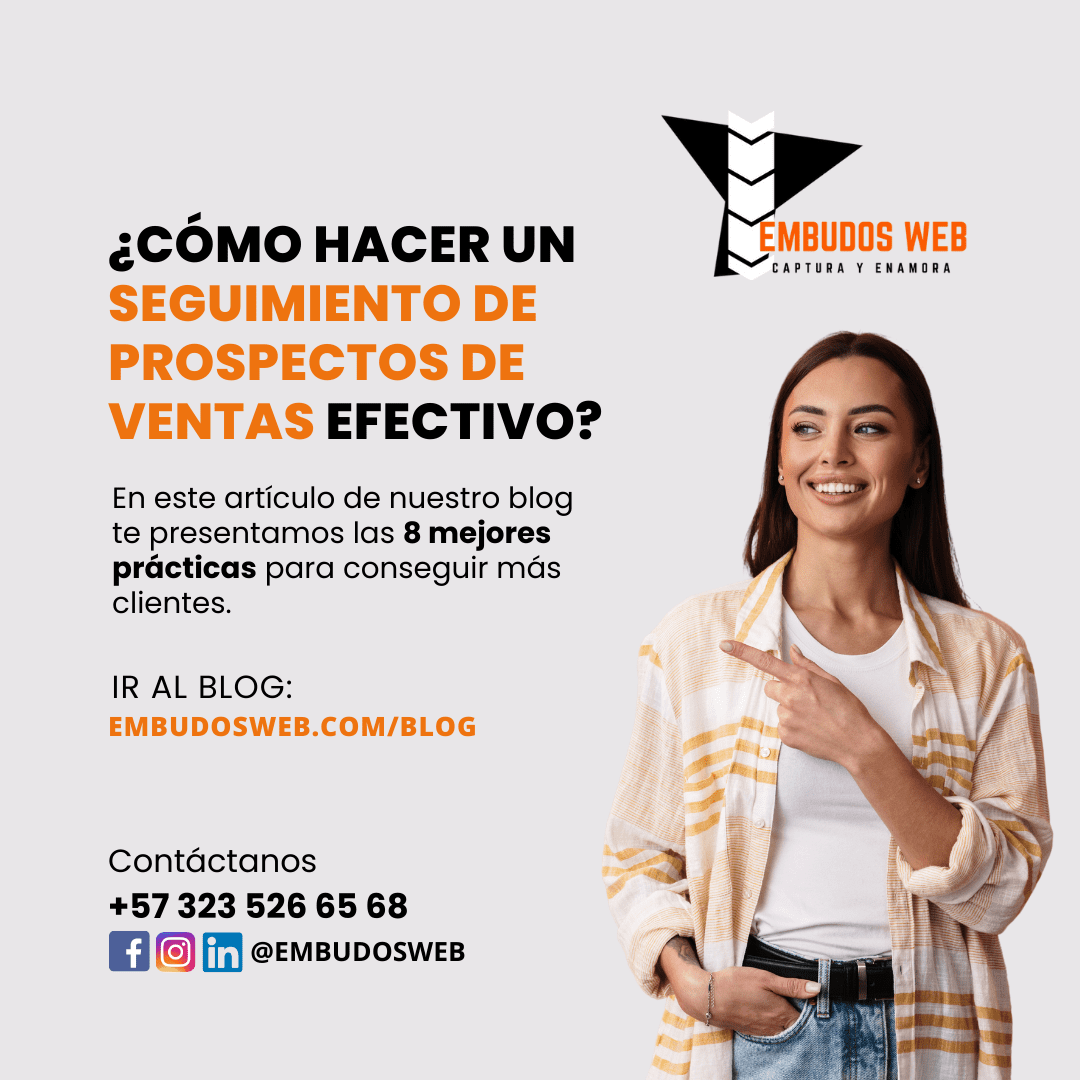 ¿Cómo hacer un seguimiento de prospectos de ventas efectivo?